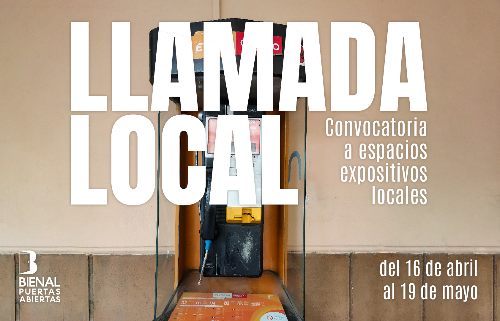 LLAMADA LOCAL - Blog Bienal de Cuenca